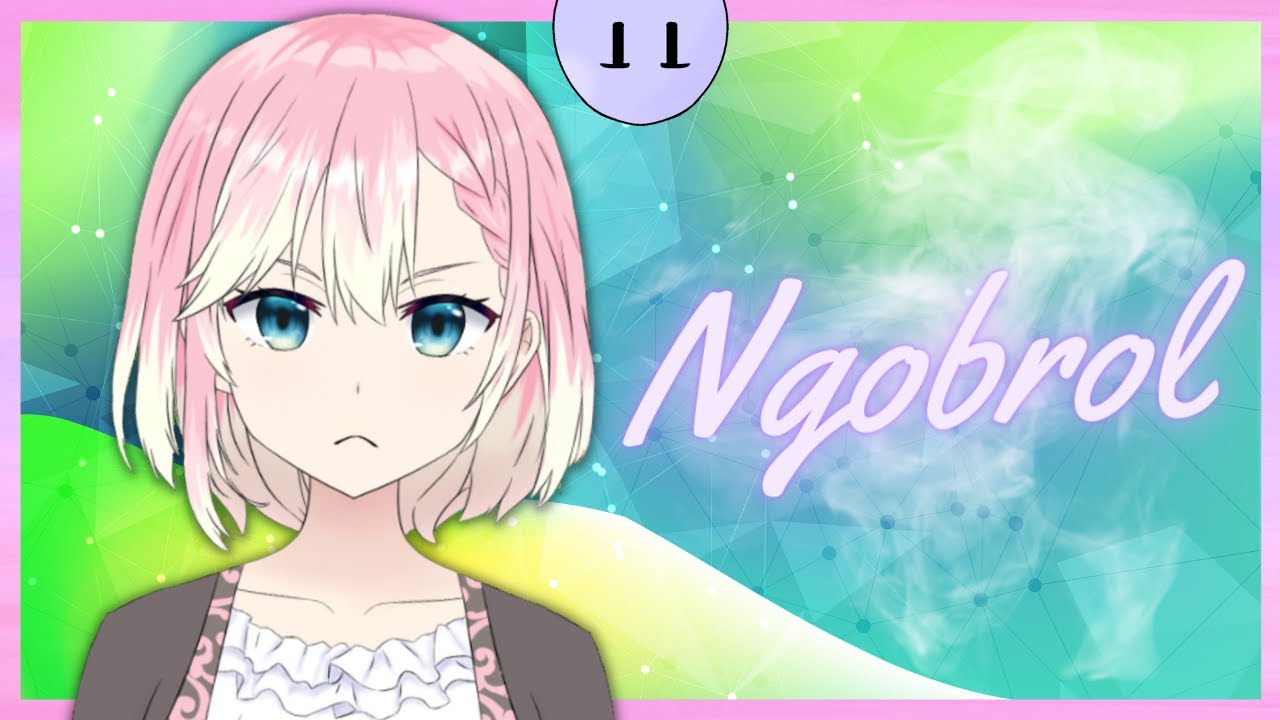 【Ngobrol】 Halo? Howayu? Aku Mau Ngapain? - YouTube