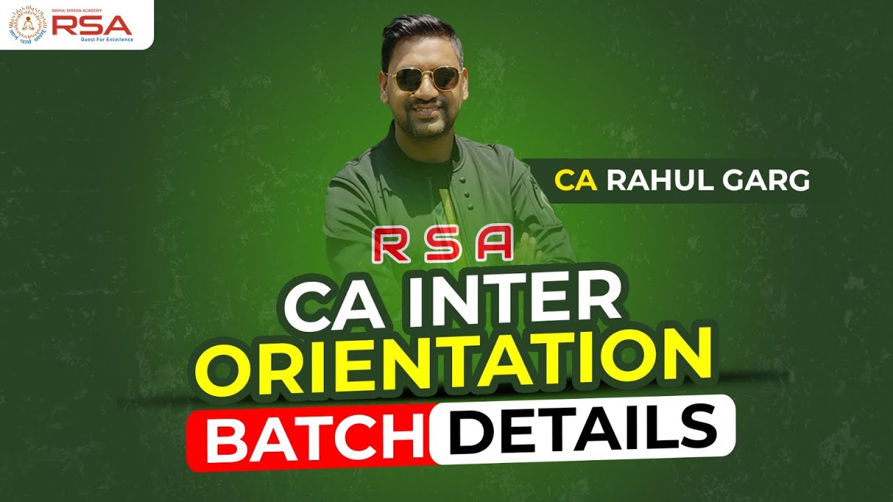 CA INTER ORIENTATION - BATCH DETAILS - YouTube