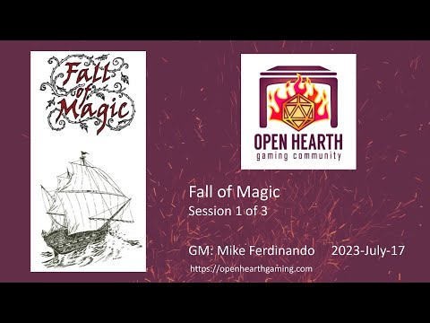 Fall of Magic - Part One - 2023-07-17 - YouTube