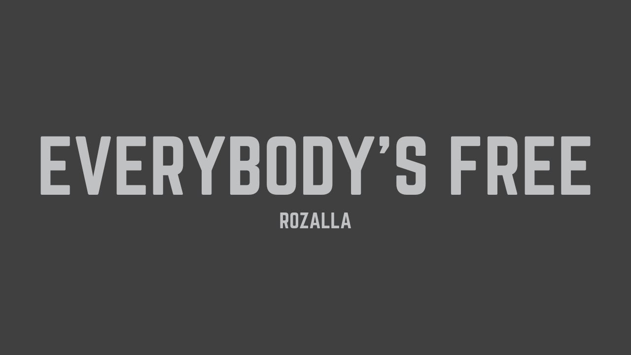 Rozalla - Everybody's Free (Lyrics) - YouTube