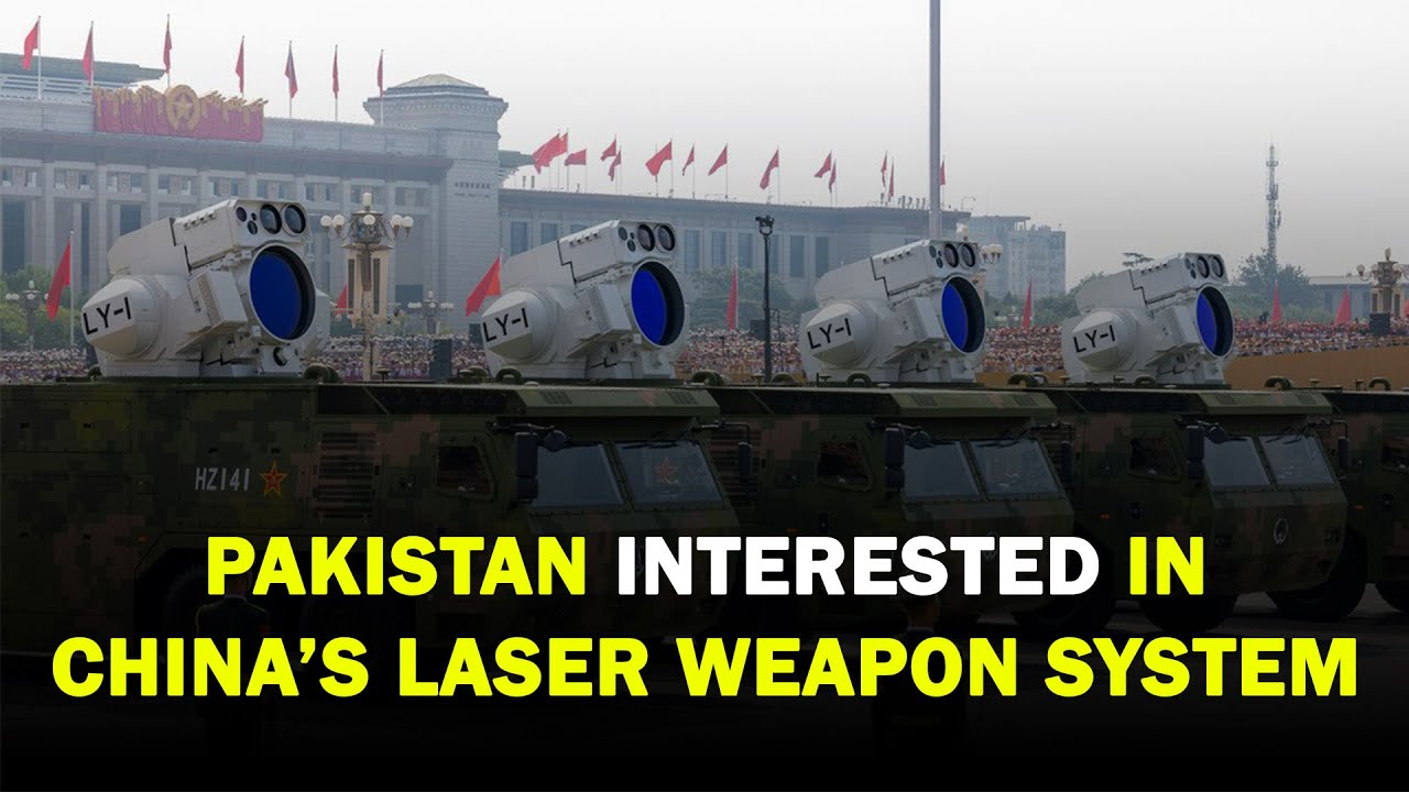 Pakistan Interested in China’s LY-1 Laser Weapon System - YouTube