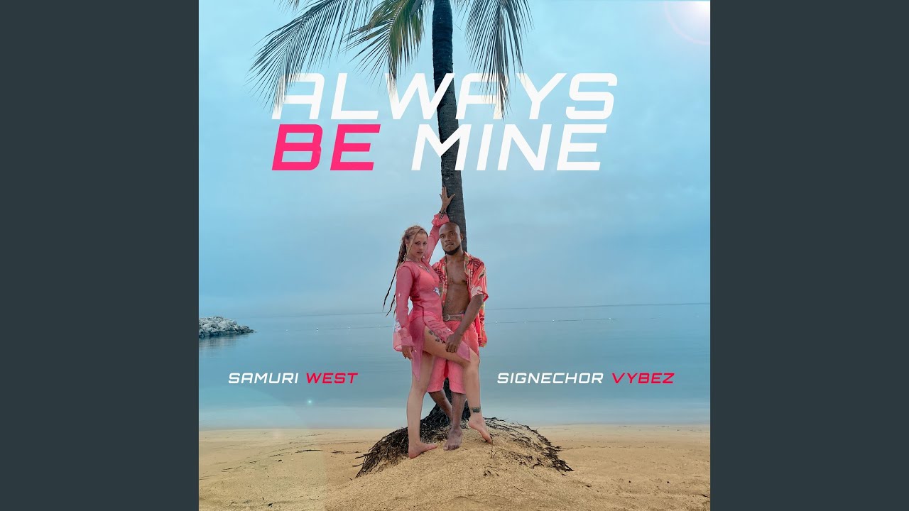 Always Be Mine - YouTube