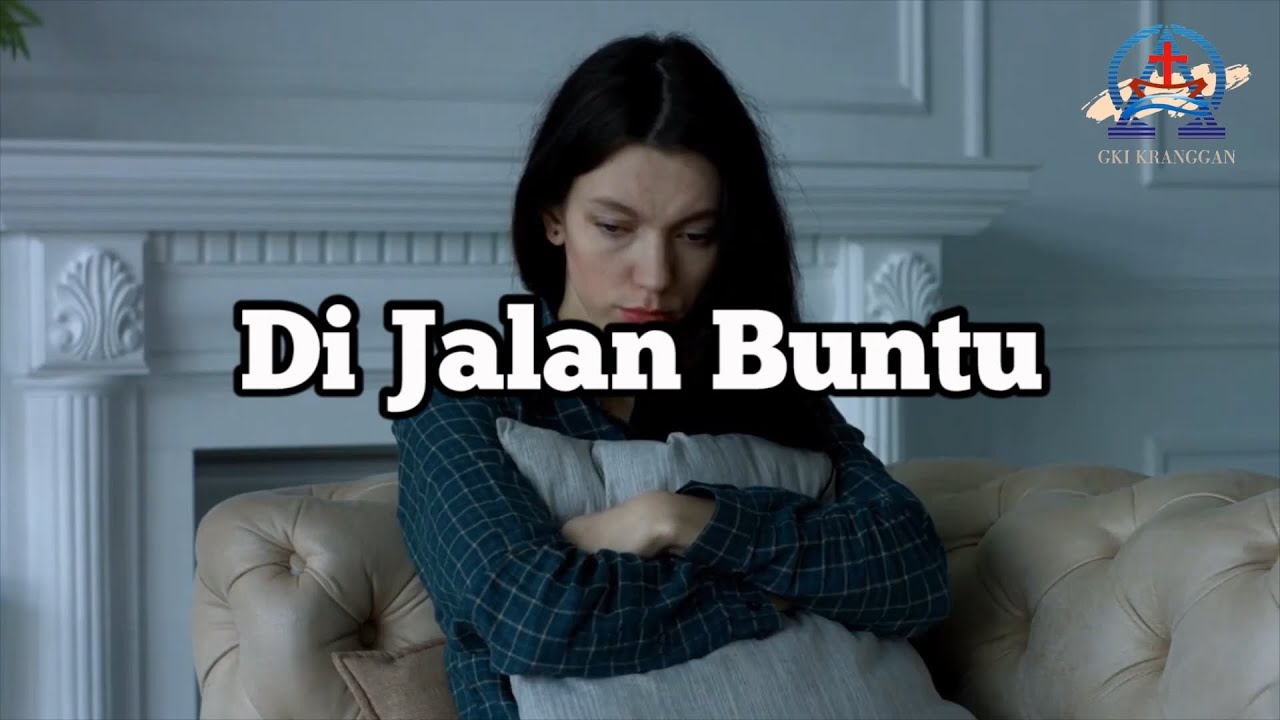 Renungan Harian | 13 Maret | Di Jalan Buntu - YouTube