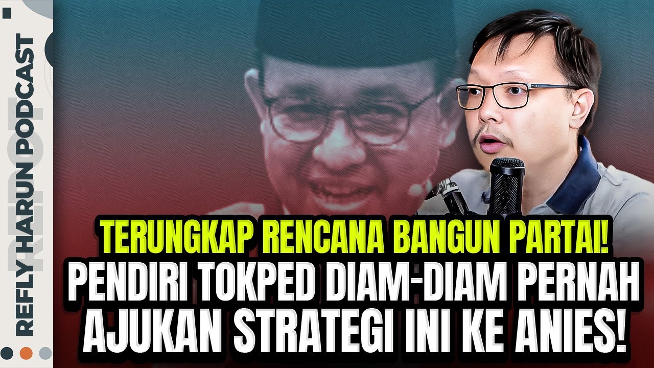 TERUNGKAP RENCANA BANGUN PARTAI! PENDIRI TOKPED DIAM-DIAM PERNAH AJUKAN ...