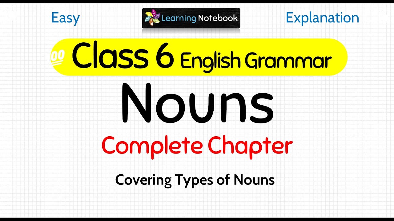Class 6 Nouns । Class 6 English Grammar Nouns - YouTube