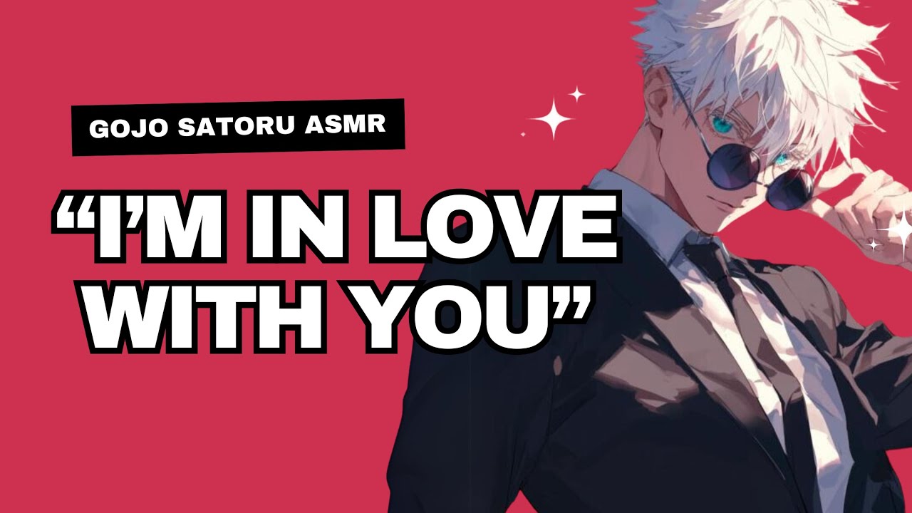 Gojo Satoru is in love with you [ASMR audio] | JJK - YouTube
