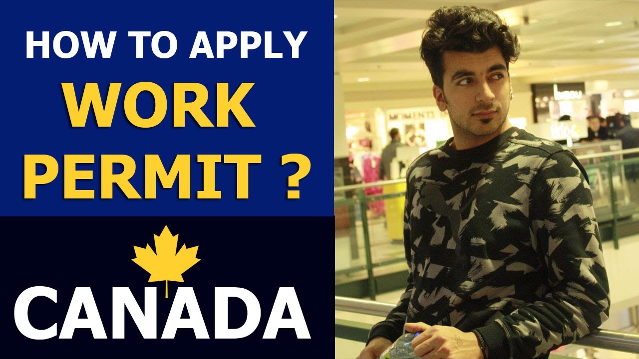 Apply For Work Permit Canada How To Get CANADA Work Visa kataria apply-for-work-permit-canada-how-to-get-canada-work-visa-kataria