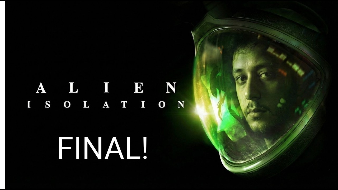Alien: Isolation - FINAL! - YouTube