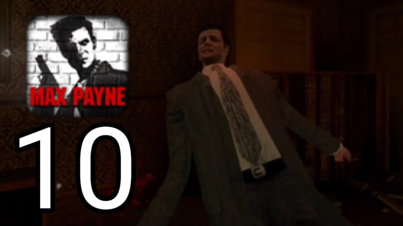 Max Payne Android,IOS Gameplay Walk-through Part10 - YouTube