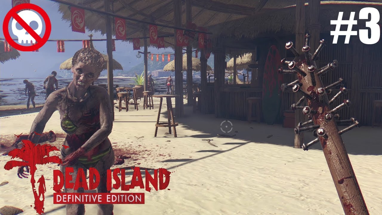ZOMBIES AT THE JUICE BAR | Dead Island | No Death Run | Part 3 - YouTube