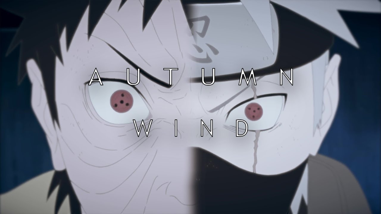 Autumn Wind - DVRST | Kakashi vs Obito [AMV] - YouTube