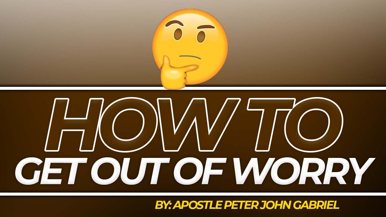 HOW TO GET OUT OF WORRY __ BY APOSTLE PETER (30_06_2023) #jesus # ...