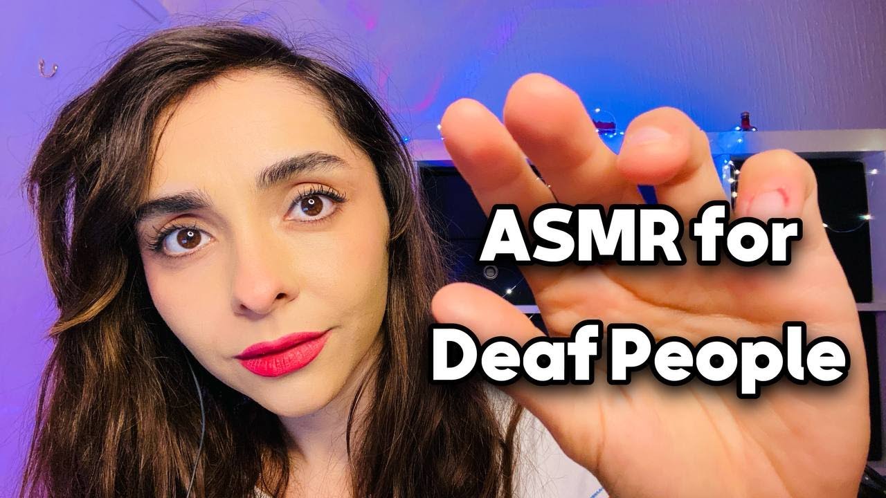 ASMR For Deaf People Visual ASMR No Talking Fast Asleep In 10 Minutes ...