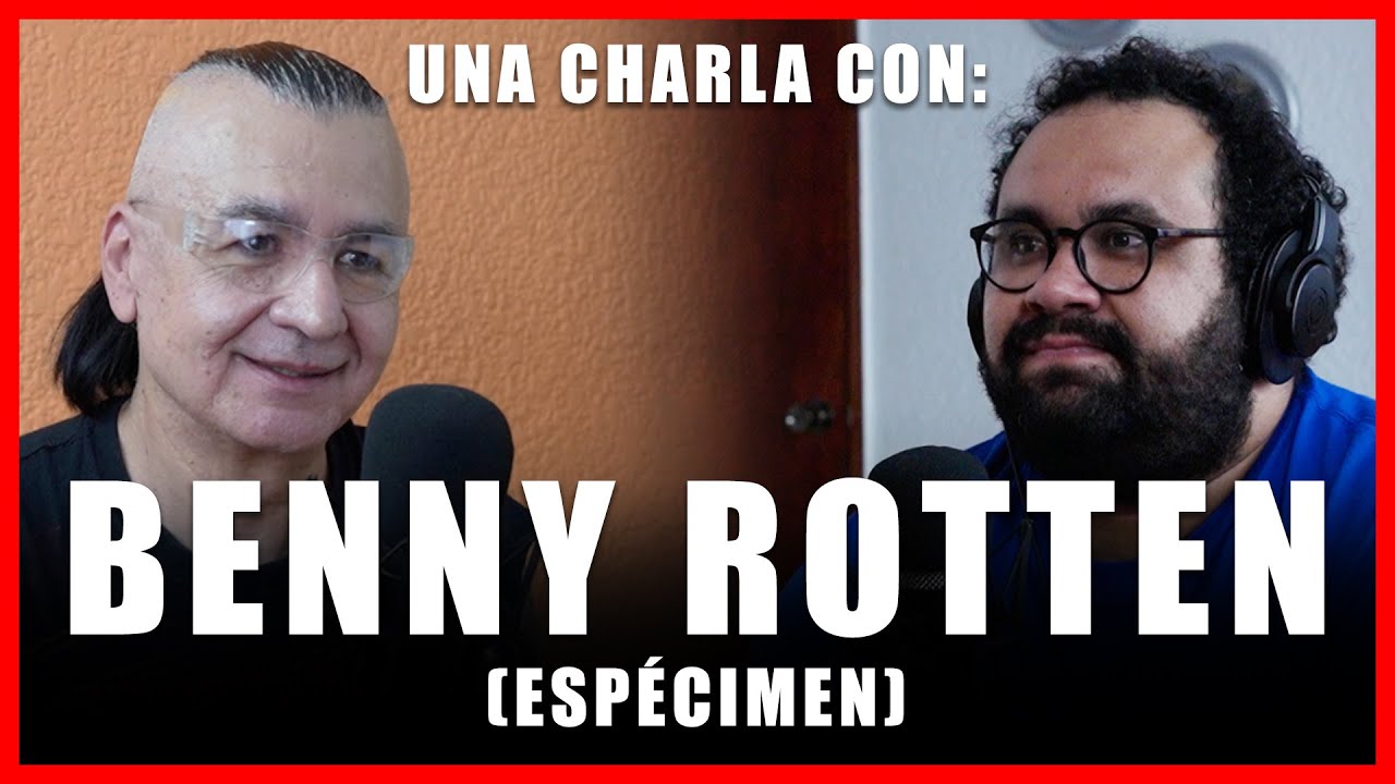 ¿QUÉ ES LA MÚSICA? #215 - Benny Rotten (Espécimen) | El Punk rock | Mi ...