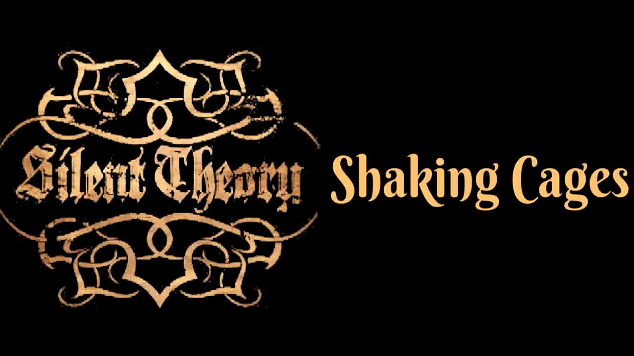 Silent Theory - Shaking Cages [Lyrics on screen] - YouTube