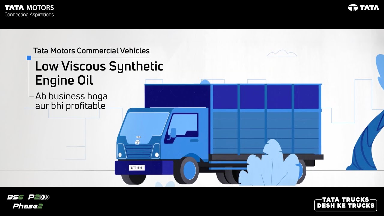 Tata Motors - BS6 PHASE2 Ready – Low Viscous Synthetic Engine Oil - YouTube