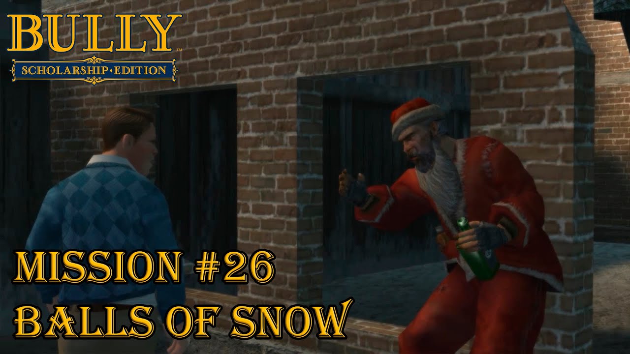 Bully: Scholarship Edition - Mission #26 - Balls of Snow (PC) - YouTube