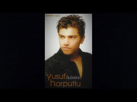 Yusuf Harputlu - Ölümüne