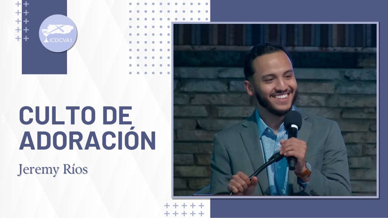 Culto de Adoración | Jeremy Ríos | 13-octubre-2024 - YouTube