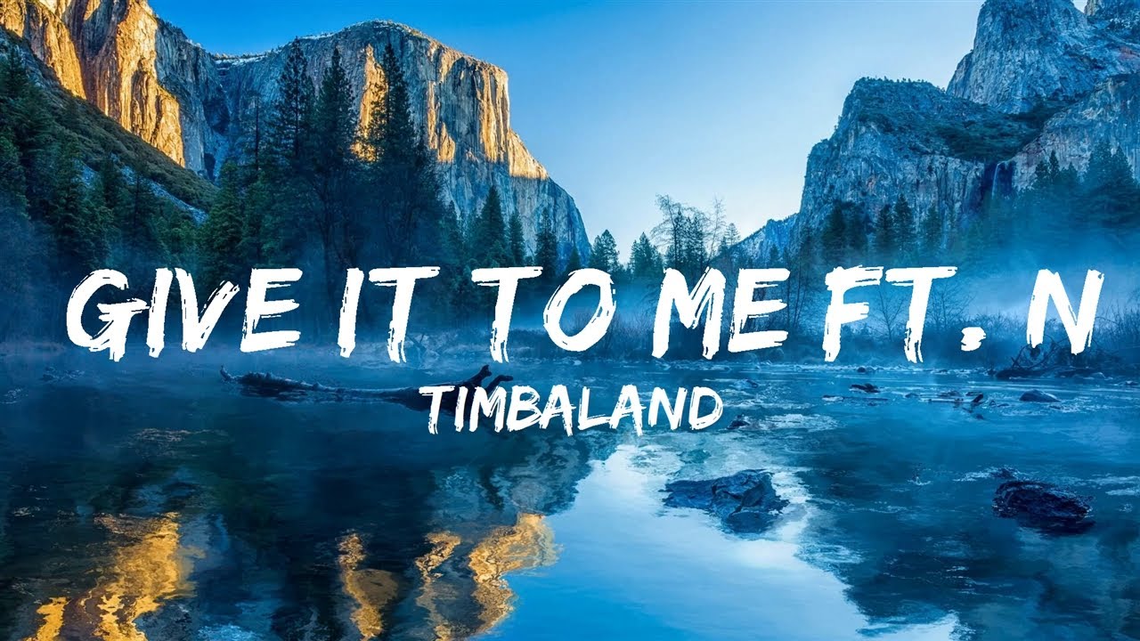 Timbaland - Give It To Me ft. Nelly Furtado, Justin Timberlake | 30 ...