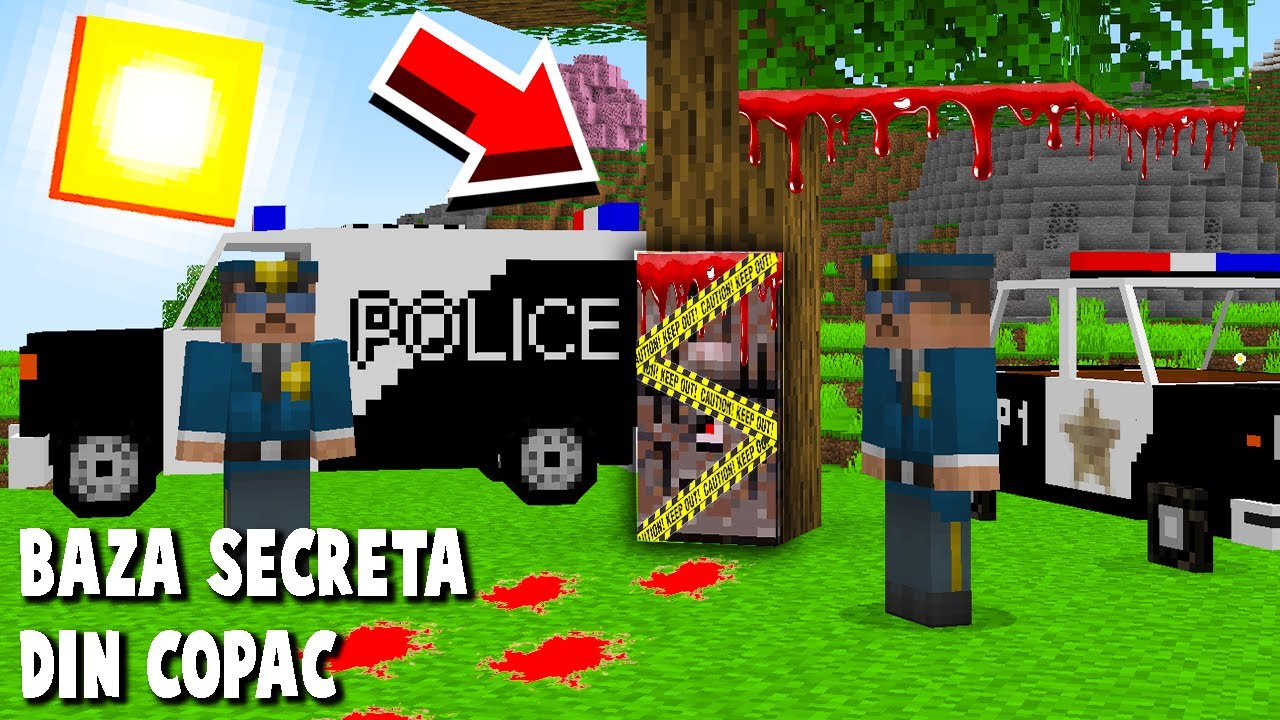 Am Fugit De POLITIA MINECRAFT in BAZA SECRETA din COPAC! Ce Am Facut ...