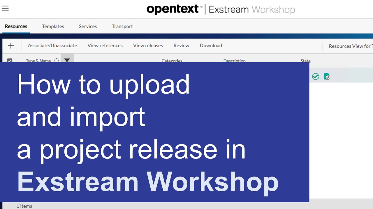 How to upload and import a project release in Exstream Workshop - YouTube