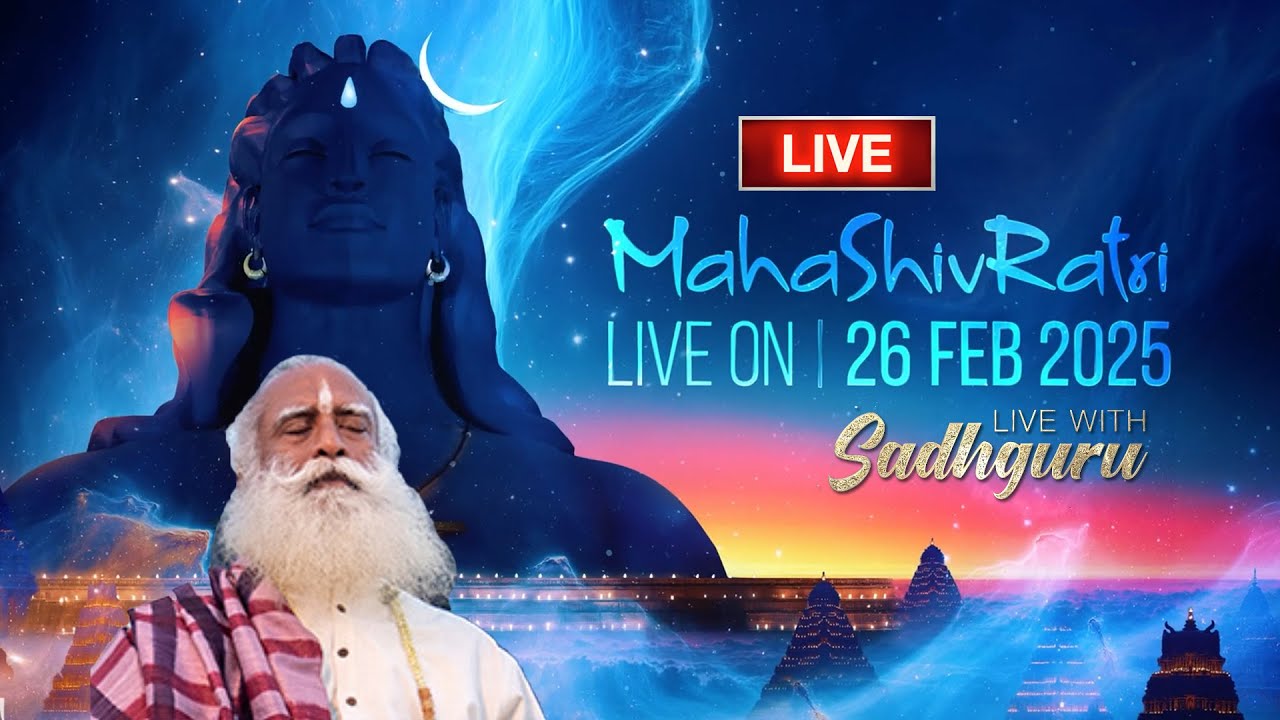 LIVE🔴: Maha Shivaratri 2025 | Isha Yoga Center Live | Adiyogi Shiva ...