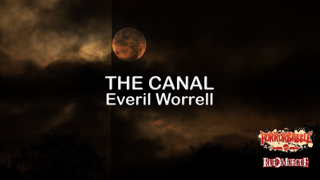 "The Canal" by Everil Worrell - YouTube