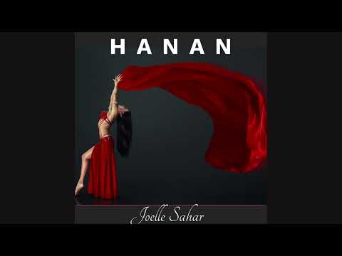 Hanan - Arabian Bellydance Music - Joelle Sahar