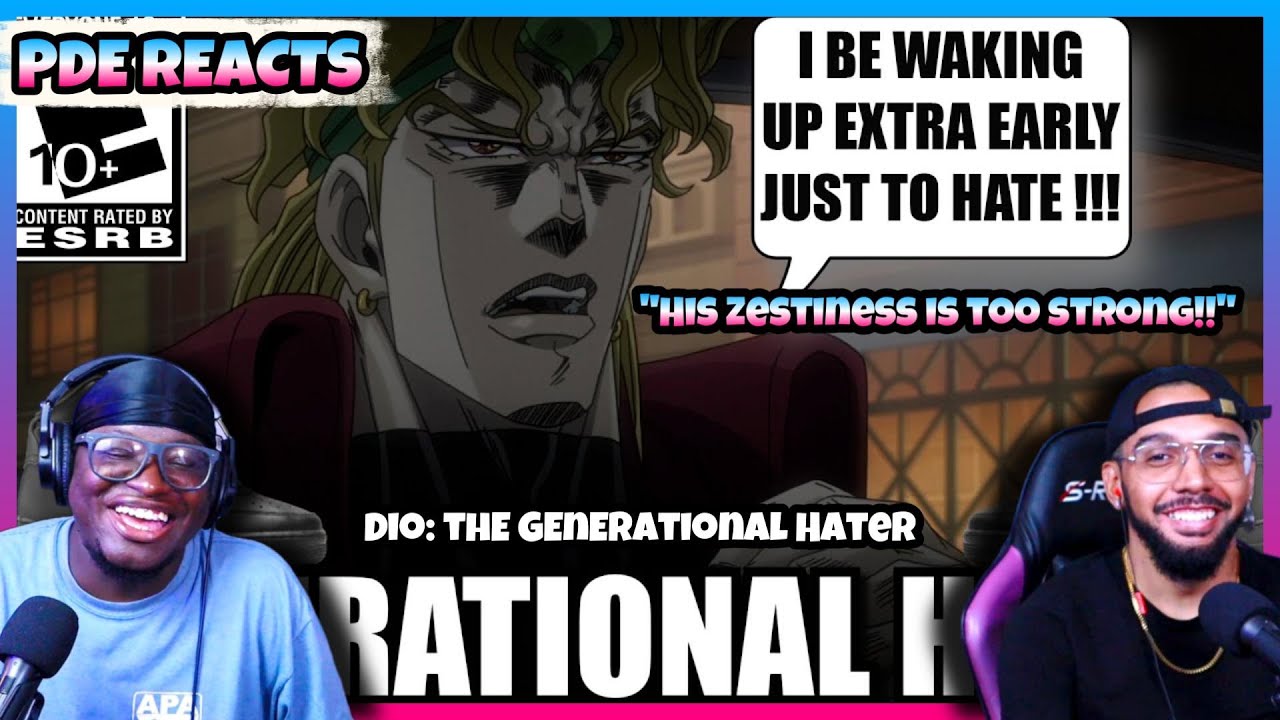 PDE Reacts | DIO: THE GENERATIONAL HATER (REACTION) - YouTube