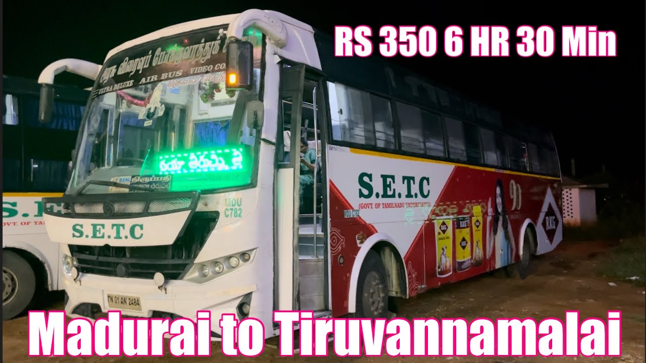 Madurai to Tiruvannamalai SETC bus journey - YouTube