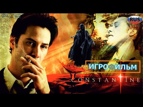 Константин Повелитель Тьмы на Русском Полностью Все Катсцены