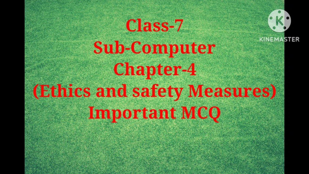 Class 7 Computer Ch-4 Ethics and Safety Measures MCQs - YouTube