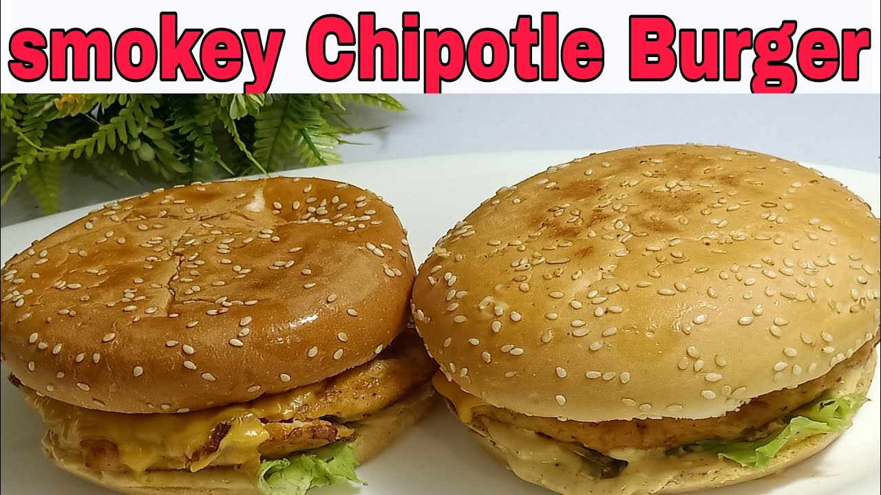 Smokey Chipotle Burger Recipe | Chipotle Burger Recipe | Chipotle ...