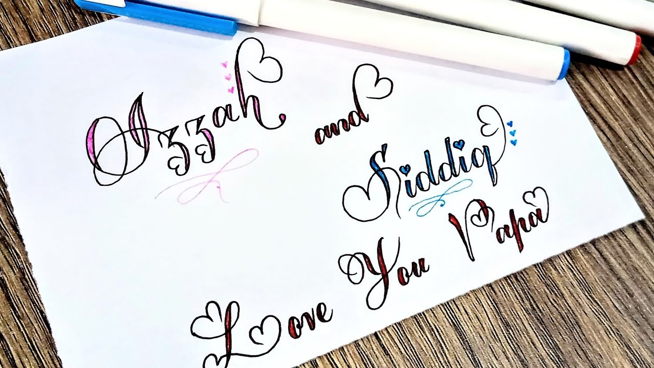 How to write Izzah and Siddiq, Love you Papa calligraphy - YouTube