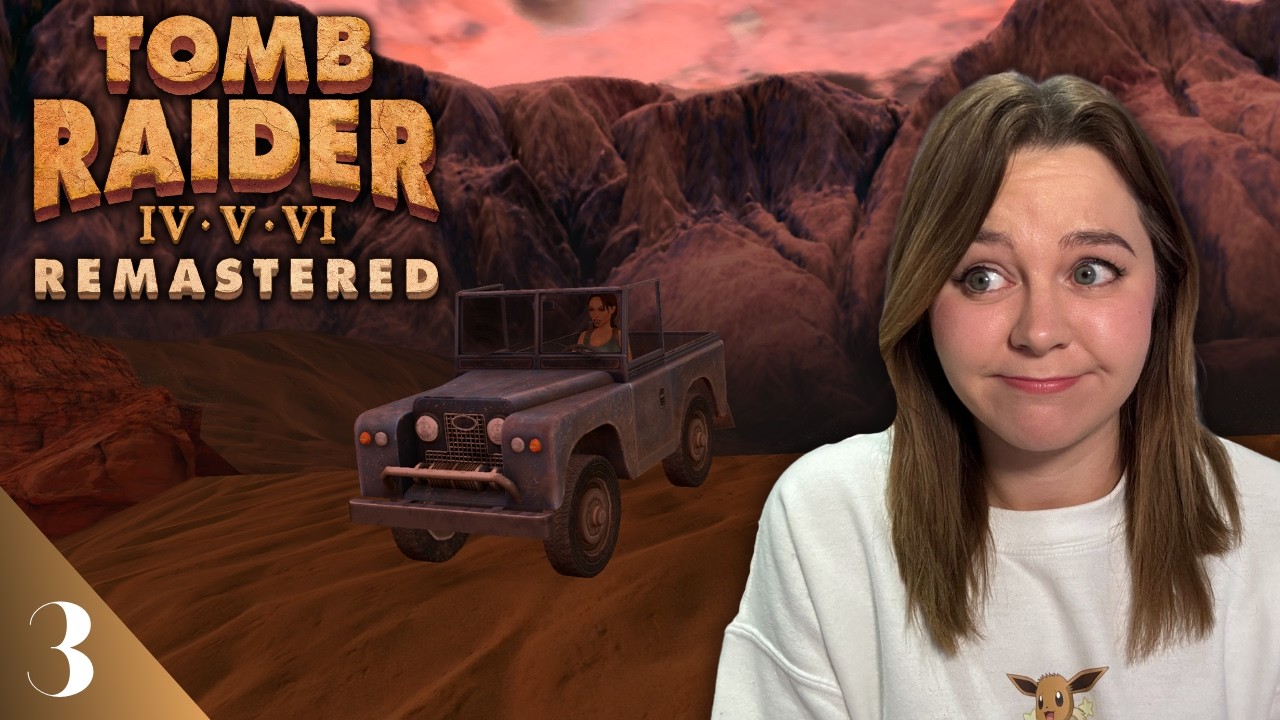 Someone take my license away... | Tomb Raider IV Remastered | Part 3 (Valley of the Kings & KV5 ...