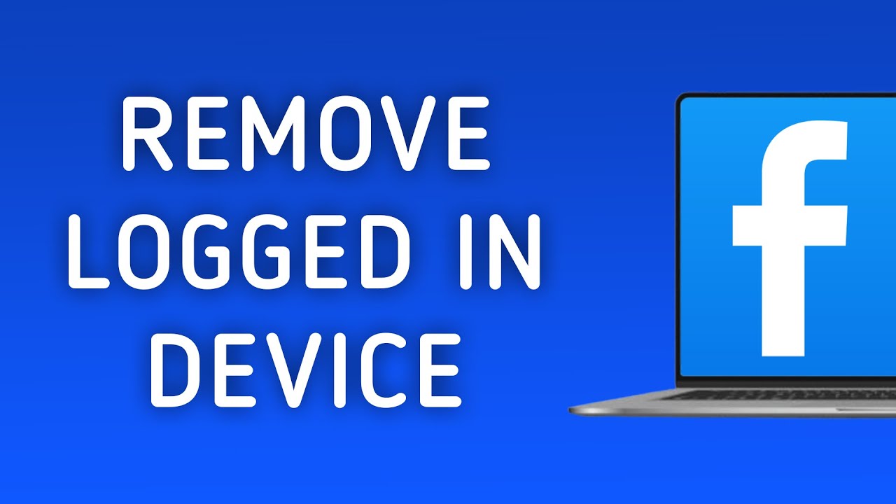 How to Remove Logged In Device in Facebook on PC - YouTube