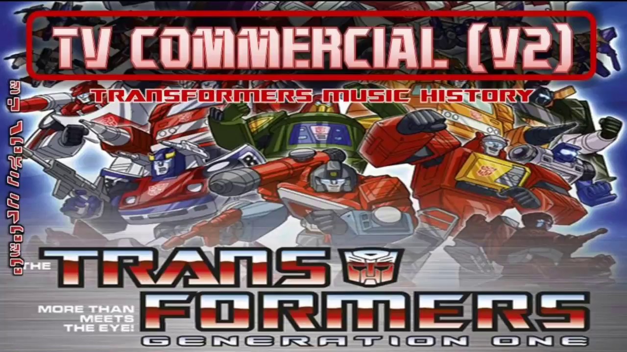 Transformers TV Commercial (V2) // Cartoon Soundtrack - YouTube