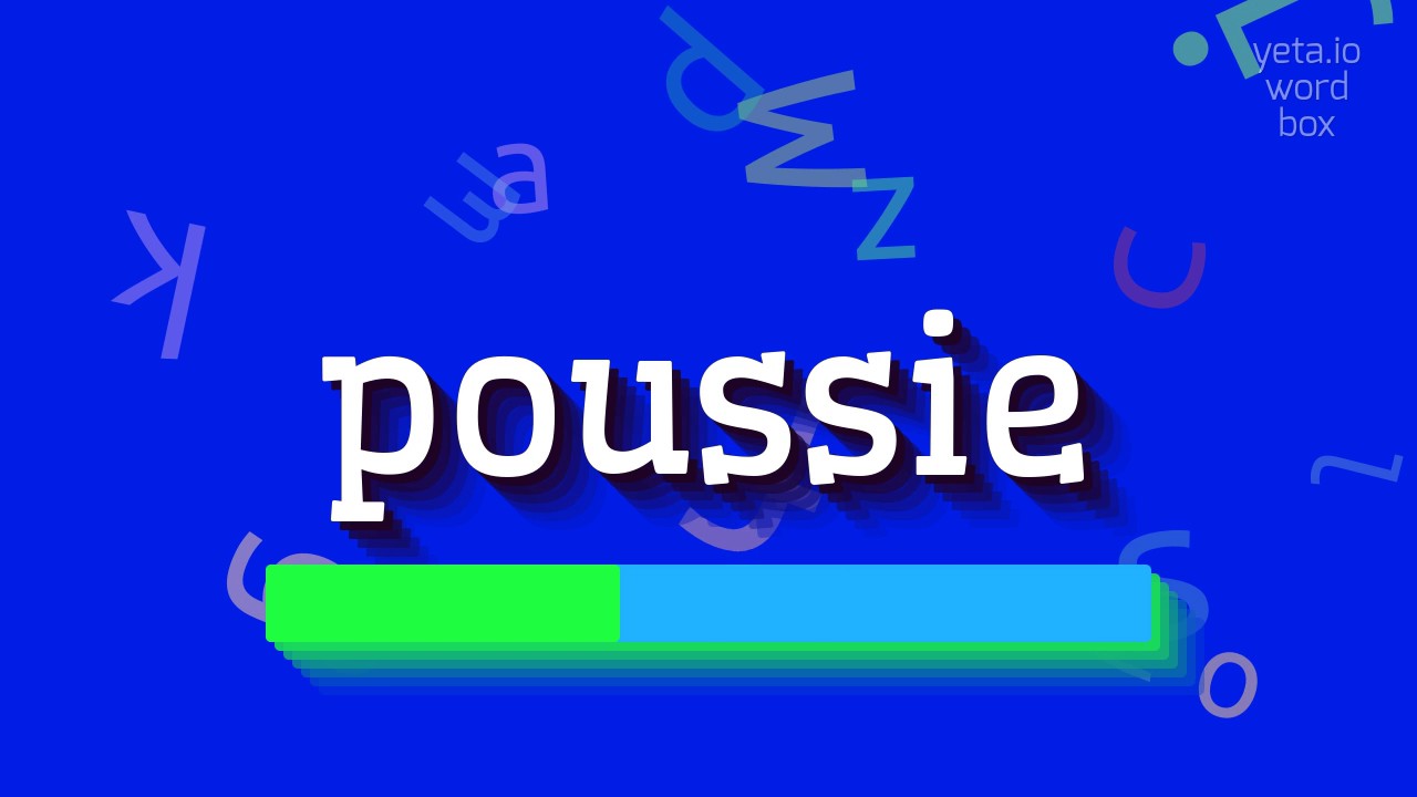 How to say "poussie"! (High Quality Voices) - YouTube