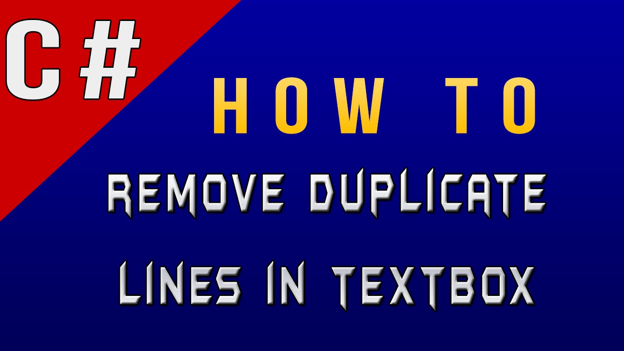 How To Remove Duplicate Lines In TextBox In C YouTube how-to-remove-duplicate-lines-in-textbox-in-c-youtube