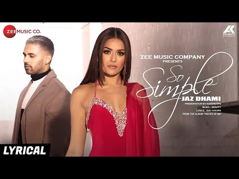 So Simple | Jaz Dhami | Bambi Bains | Snappy | Rav Hanjra | Lyrical