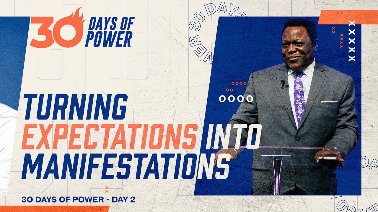 30 DAYS OF POWER - DAY 2: TURNING EXPECTATIONS INTO MANIFESTATIONS ...