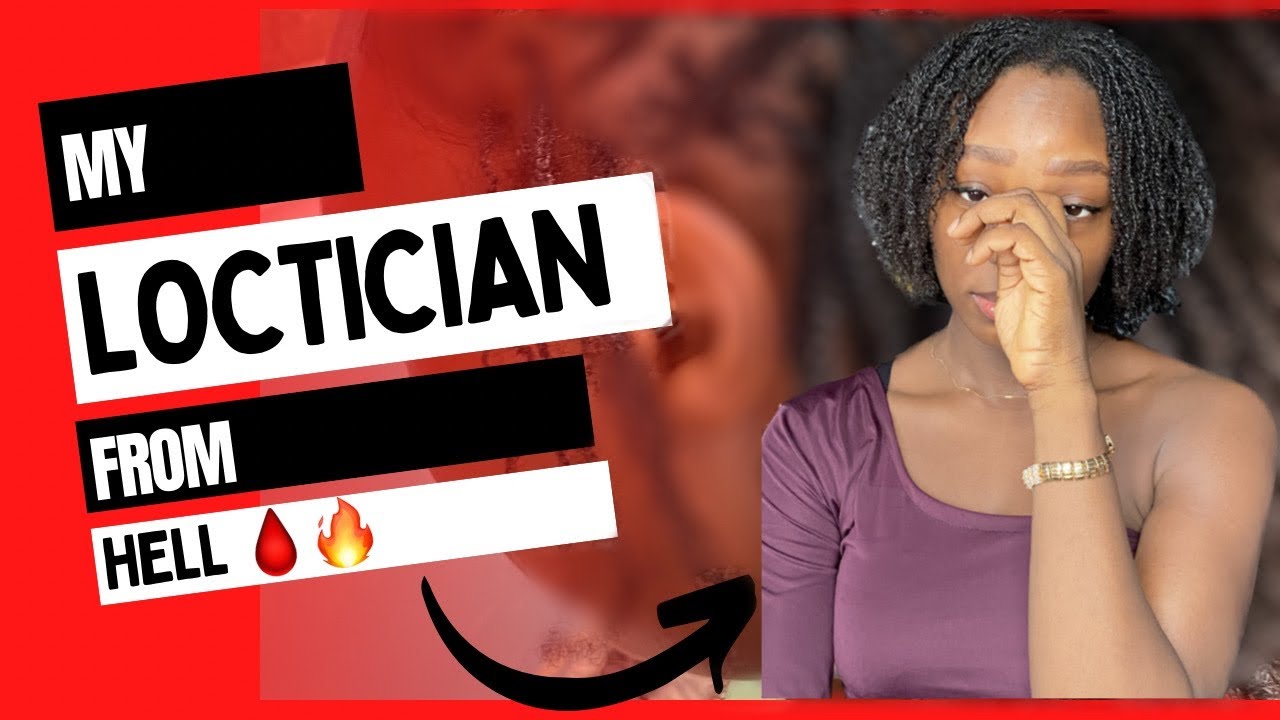 MY LOCTICIAN FROM HELL| Must watch this before booking a new loctician ...