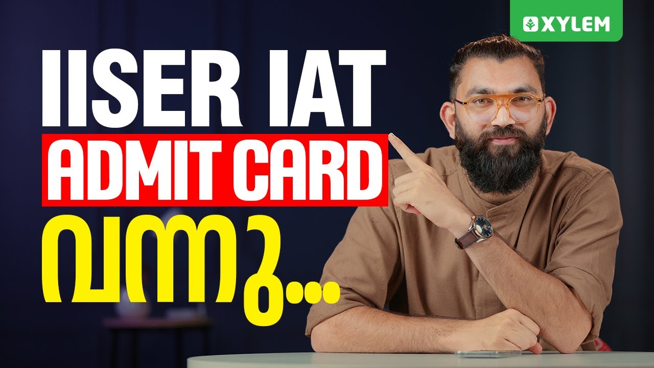 IISER IAT Admit Card വന്നു... | Xylem JEEnius - YouTube