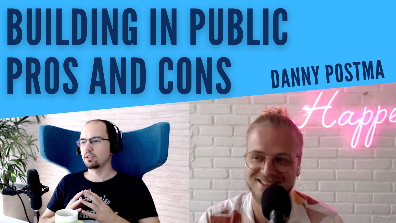 [Episode #7] Bruno Talks With Danny Postma • Building in public, pros ...