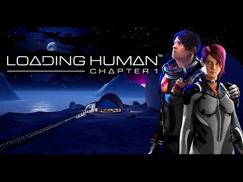 LOADING HUMAN: CHAPTER 1 - LAUNCH TRAILER - YouTube