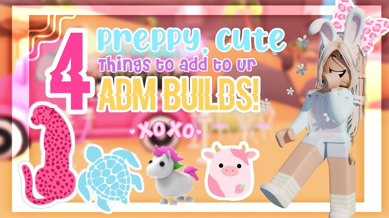 🦩🛍️ : 4 Preppy Things You Can Add to Your Adopt Me Builds ...