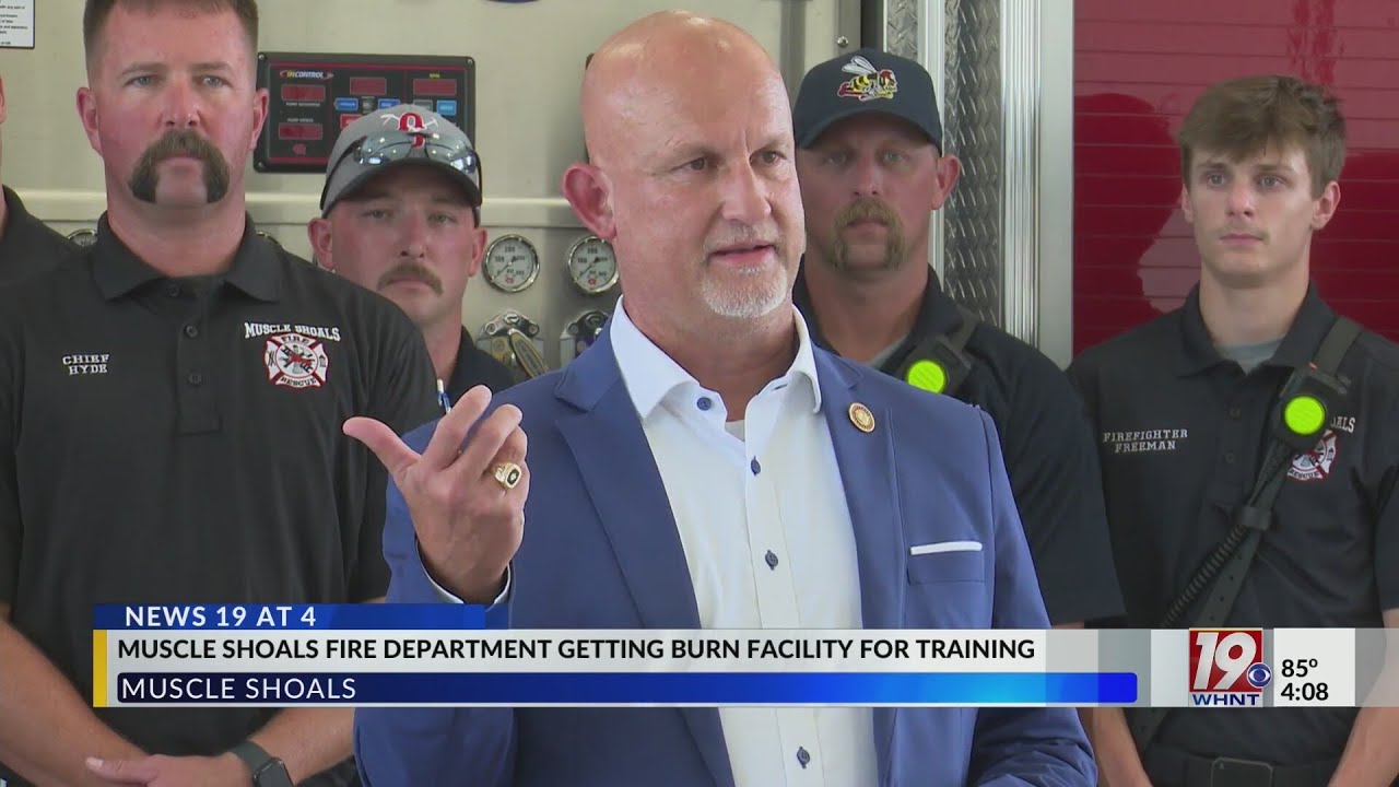 Muscle Shoals Fire Department Getting Burn Facility For Training | July ...