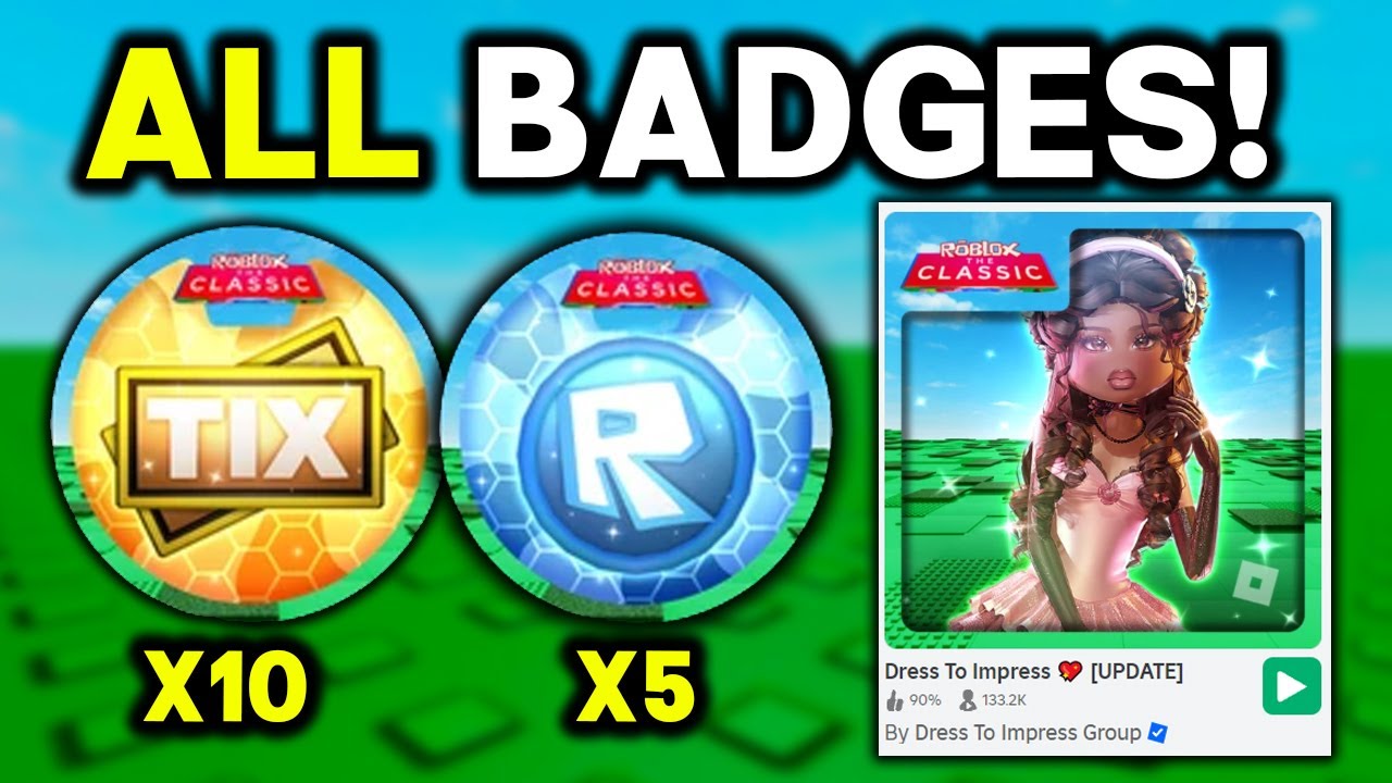 CLASSIC EVENT: DRESS TO IMPRESS BADGES & TIX LOCATIONS! - YouTube