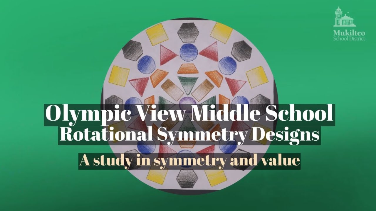 Olympic View Middle School Rotational Symmetry Designs - YouTube